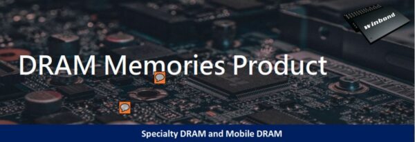 Winbond DRAM Memory Products